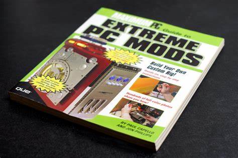 Extreme PC Mods by Maximum PC Book (RARE, Used and Out of Print) – Mnpctech